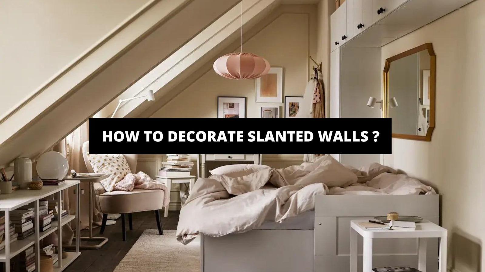 How To Decorate Slanted Walls ? | Luxury Art Canvas